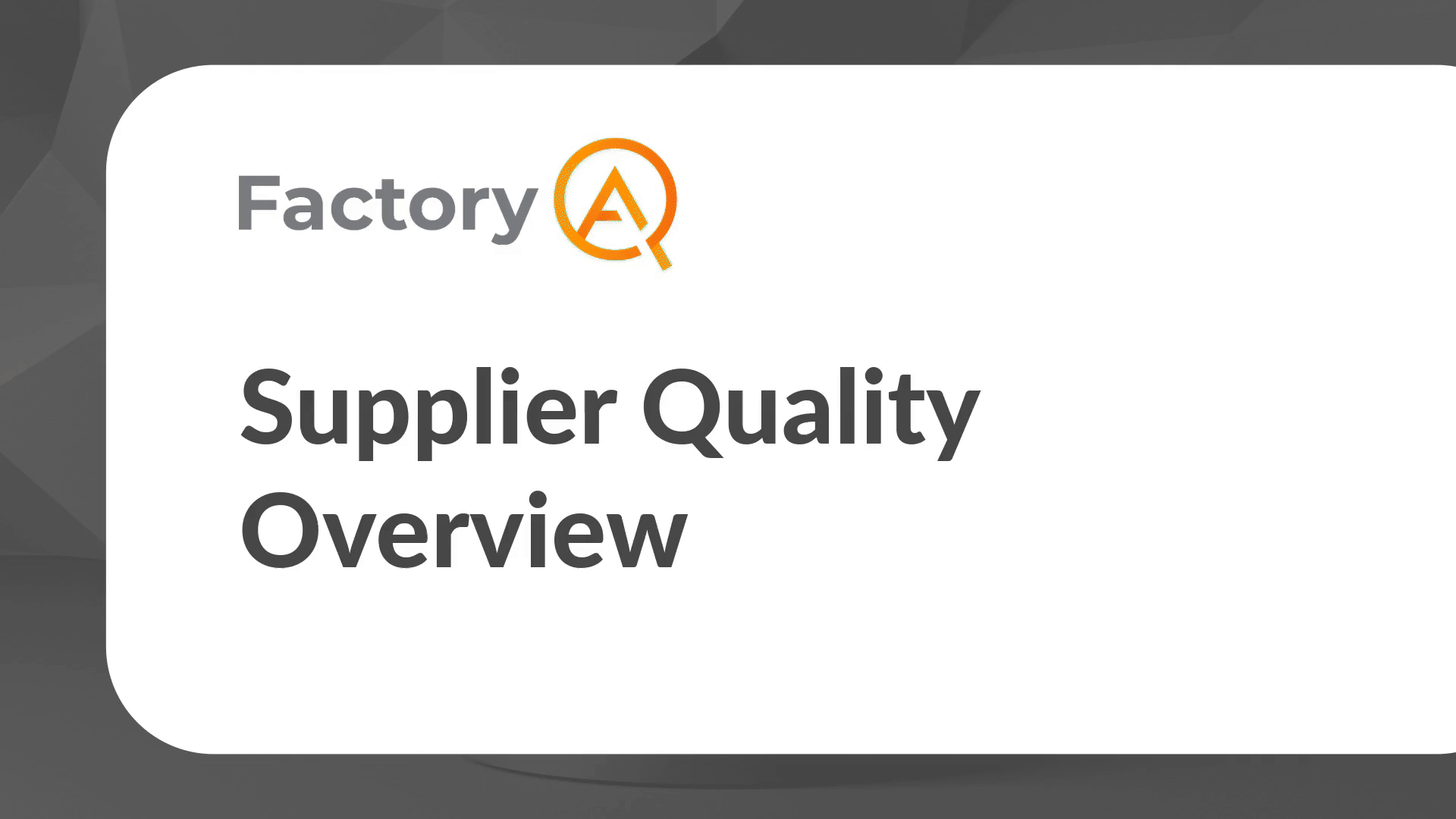 Supplier Management - FactoryQA